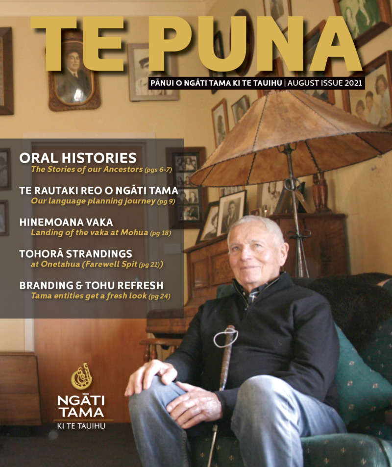 TE PUNA | QUARTERLY PĀNUI - Ngāti Tama